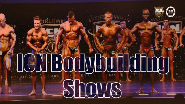 All ICN Bodybuilding Shows: A Comprehensive Guide to Follow!!!